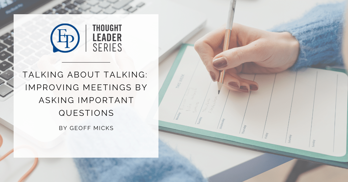Talking About Talking: Improving Meetings by Asking Important Questions ...