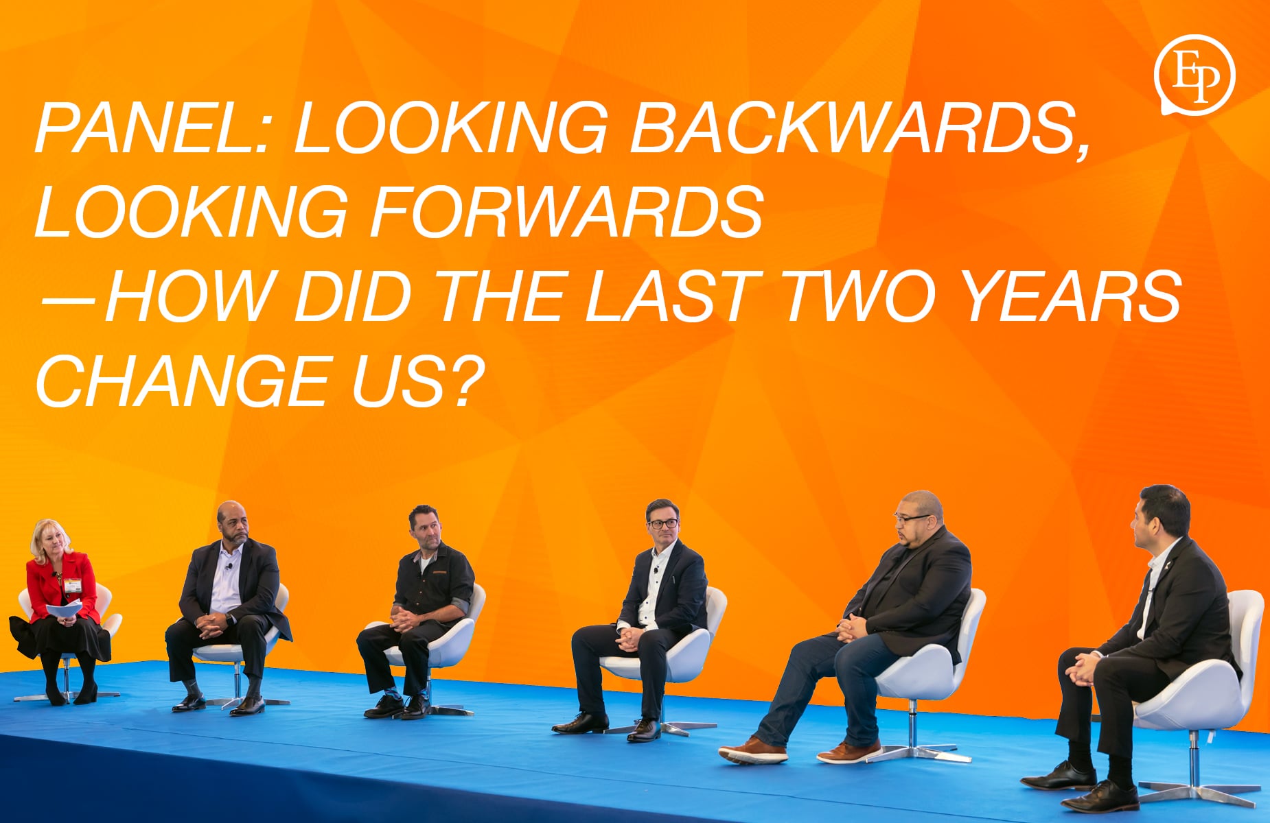 Panel: Looking Backwards, Looking Forwards —How Did the Last Two Years ...