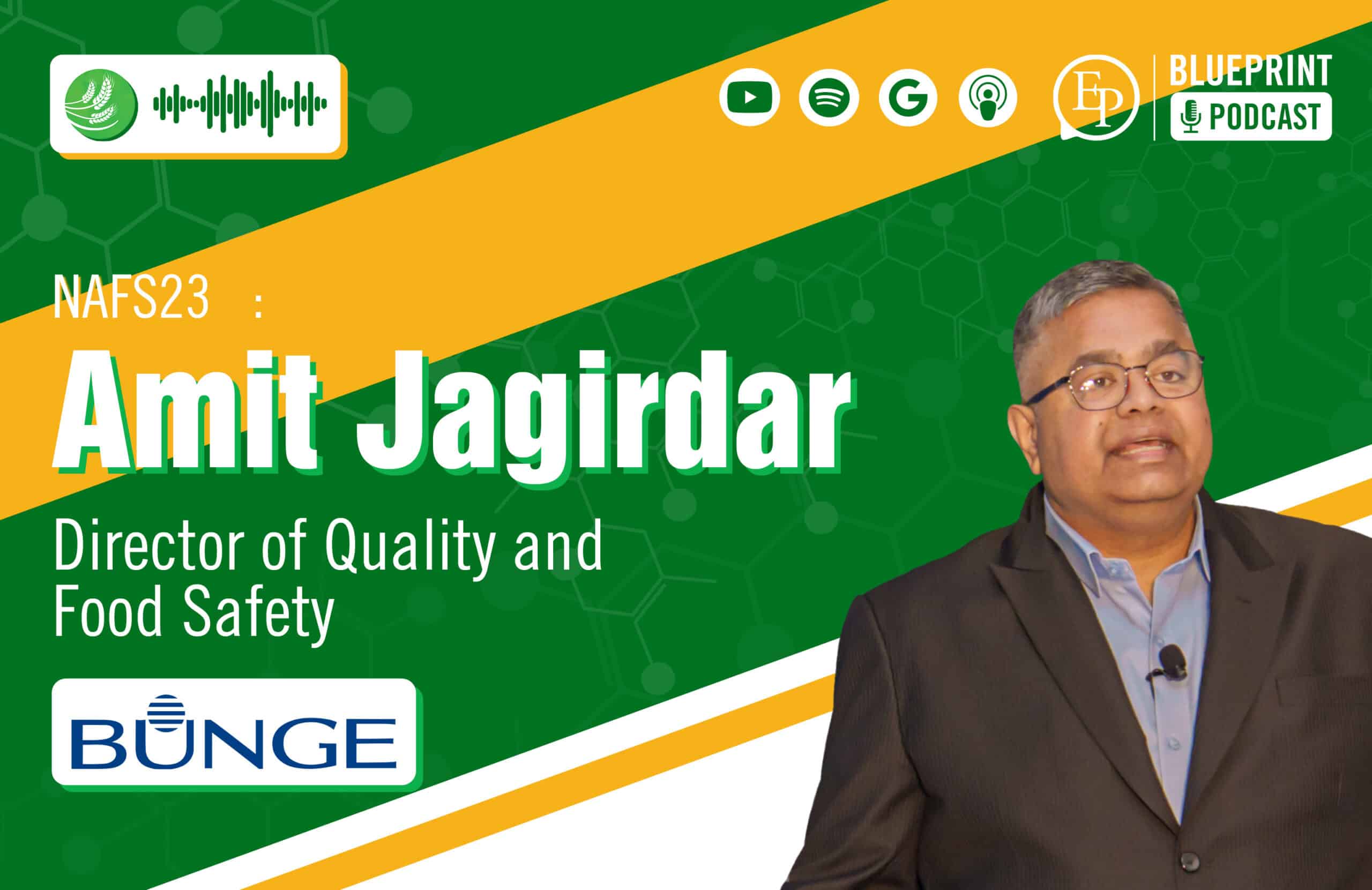 Amit Jagirdar of Bunge — Food Safety Culture - Executive Platforms ...