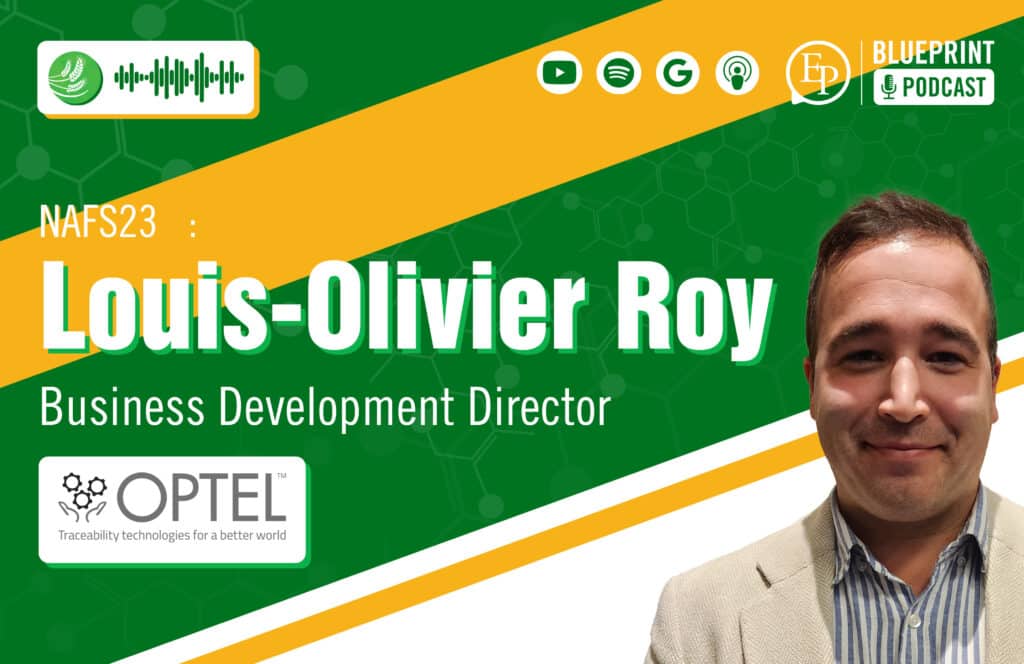 Food Visibility and Traceability — A Conversation with Louis-Olivier Roy of OPTEL Group ...