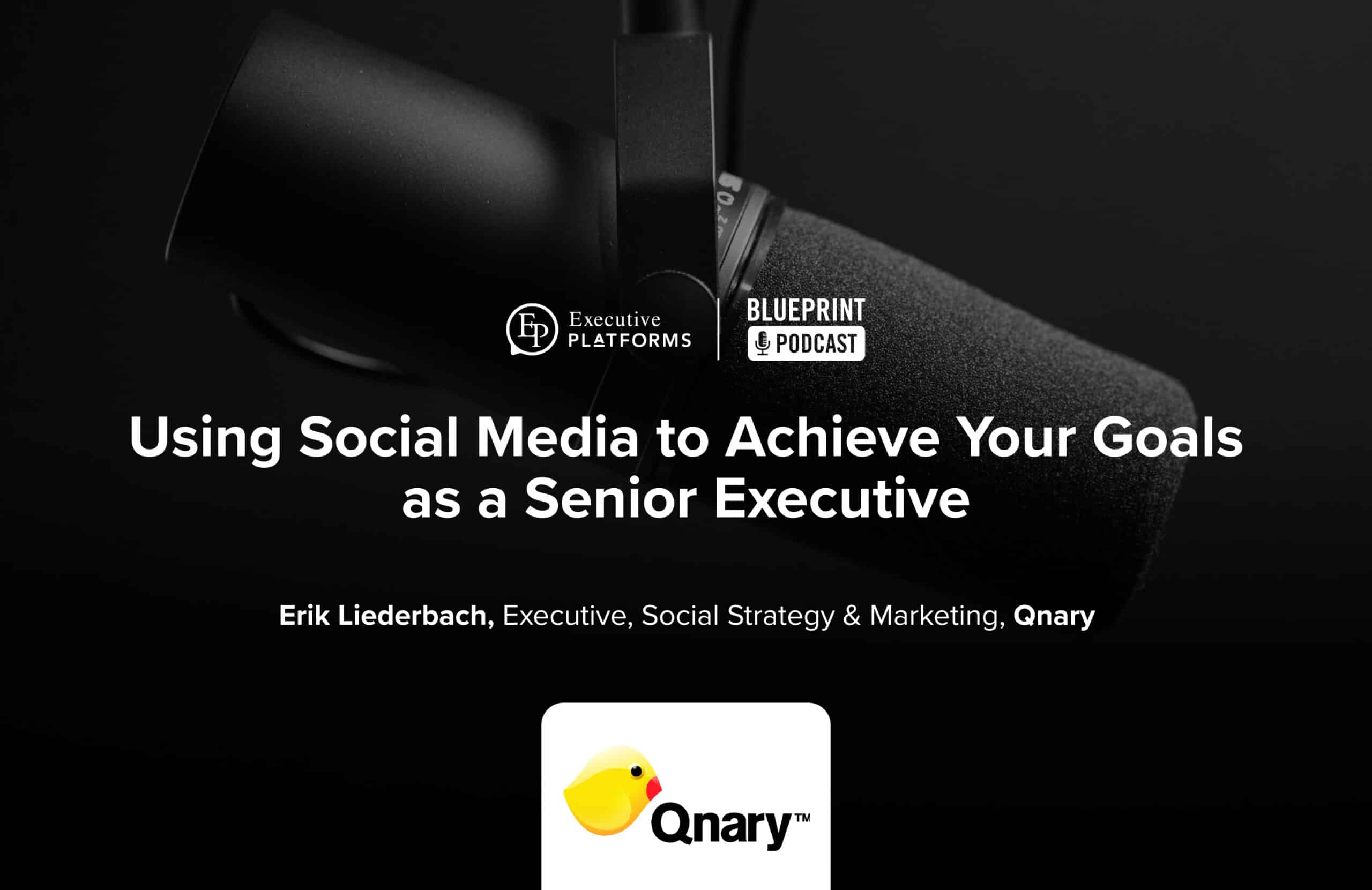 Using Social Media to Achieve Your Goals as a Senior Executive — A ...