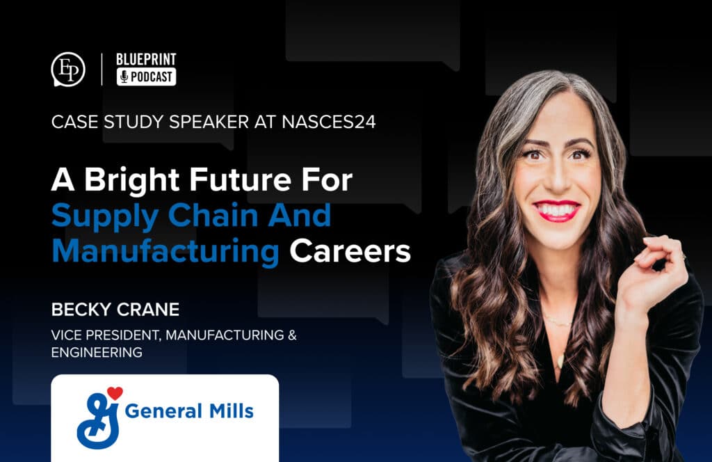 Becky Crane of General Mills — A Bright Future for Supply Chain and Manufacturing Careers ...