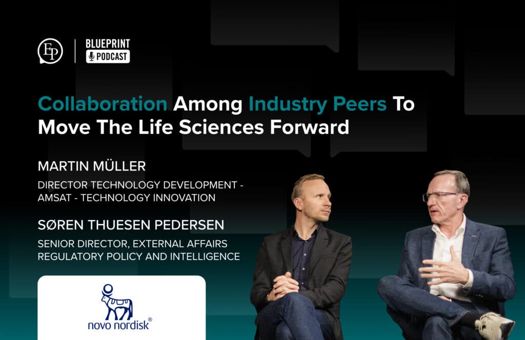Martin Müller & Søren Thuesen Pedersen of Novo Nordisk — Collaboration Among Industry Peers to ...