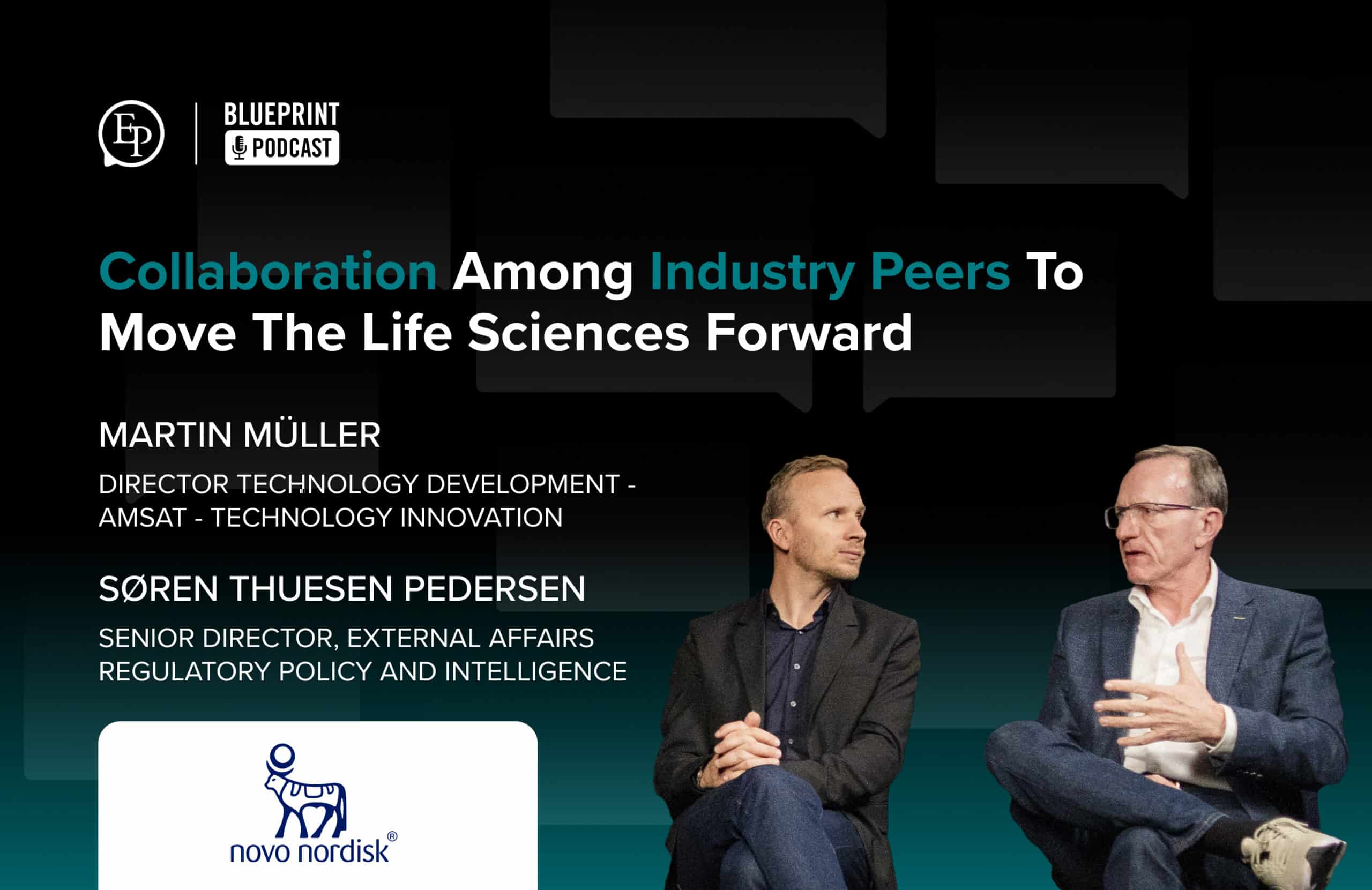Martin Müller & Søren Thuesen Pedersen of Novo Nordisk — Collaboration ...