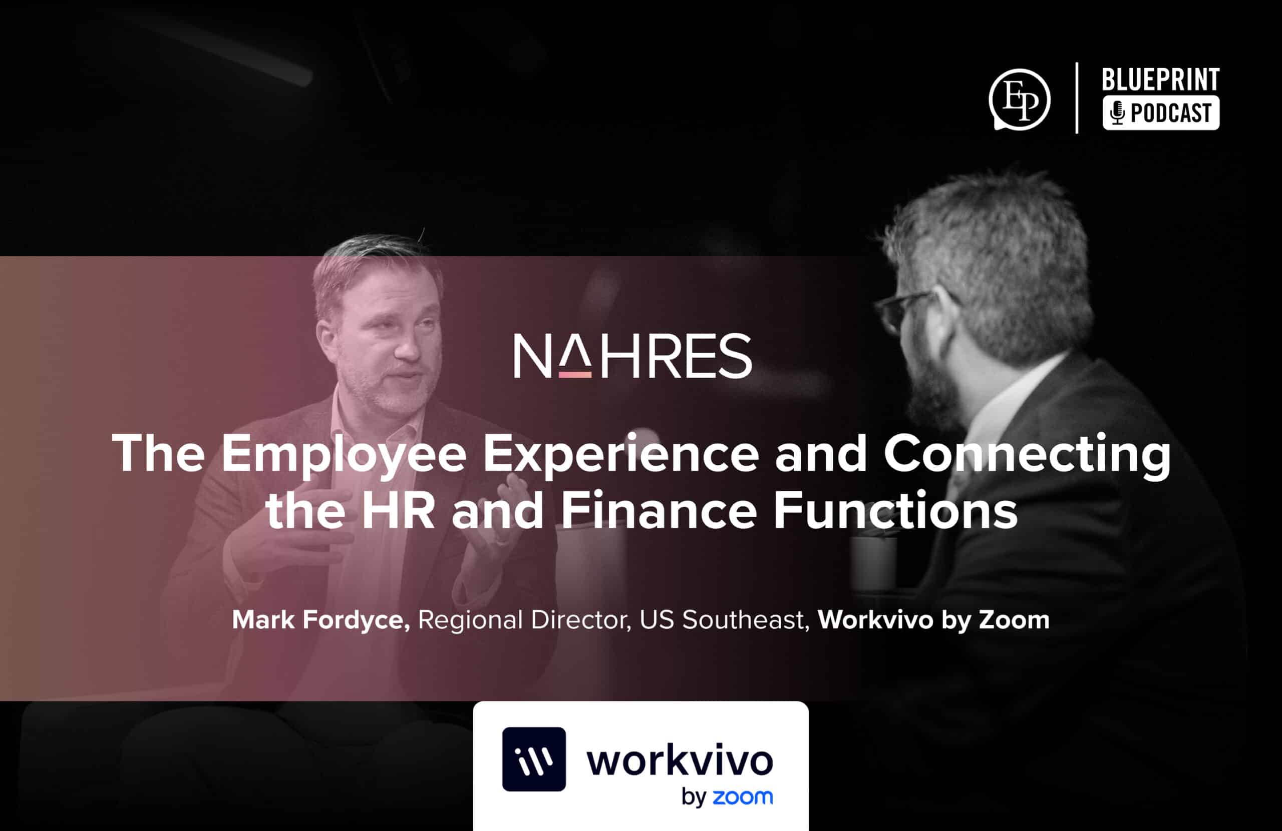 The Employee Experience and Connecting the HR and Finance Functions — A ...